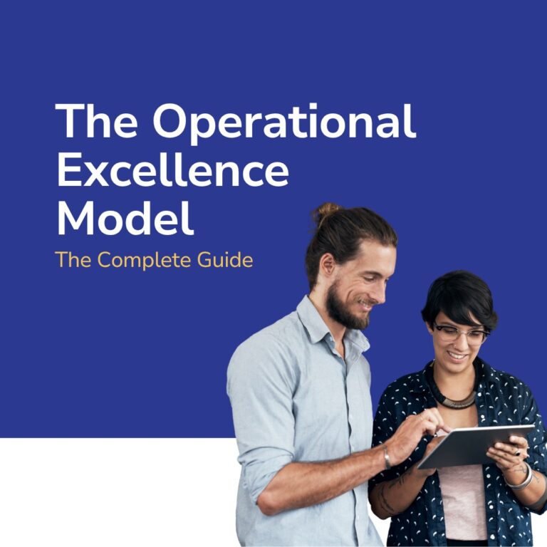 OpEx Certification | The Operational Excellence Model: The Complete Guide